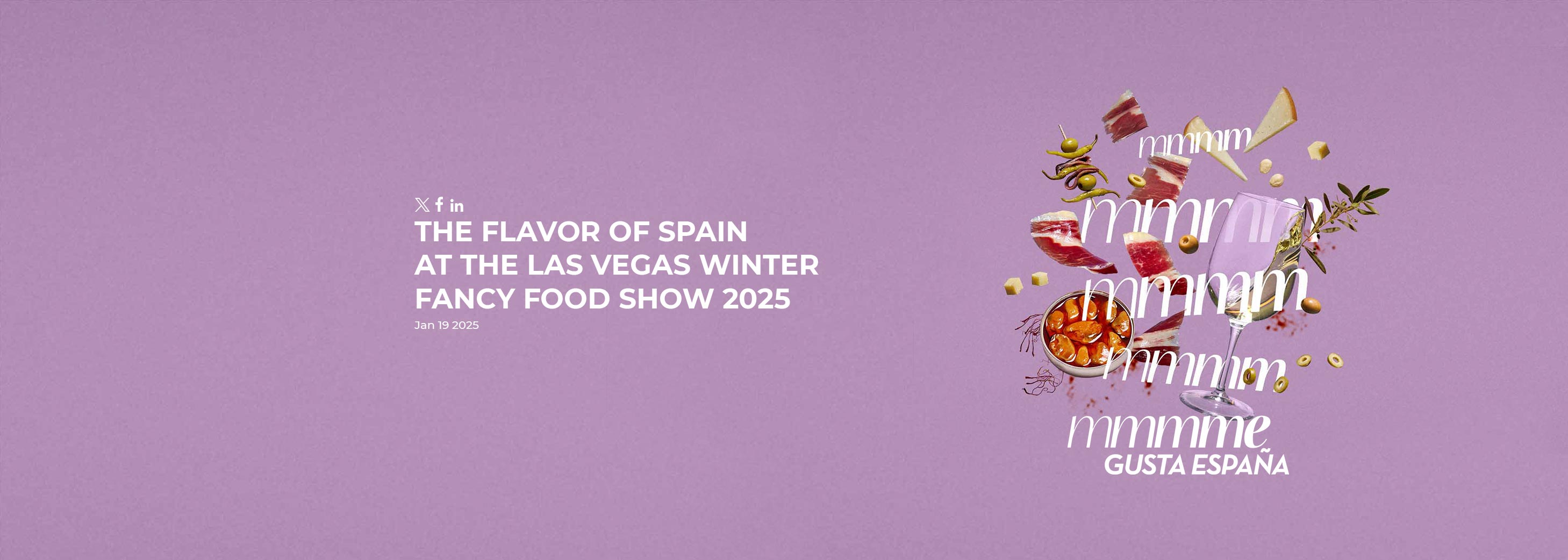 THE FLAVOR OF SPAIN AT THE LAS VEGAS WINTER FANCY FOOD SHOW 2025